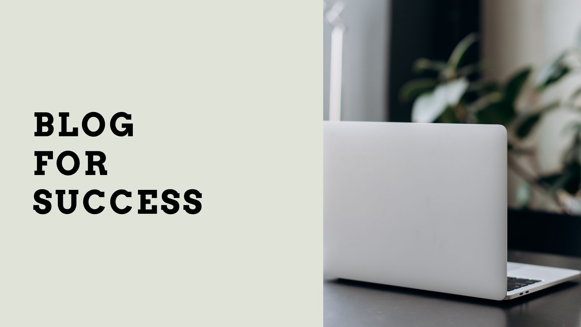 YOUR BLUEPRINT TO BLOGGING SUCCESS: A BEGINNER'S GUIDE ON HOW TO START ...